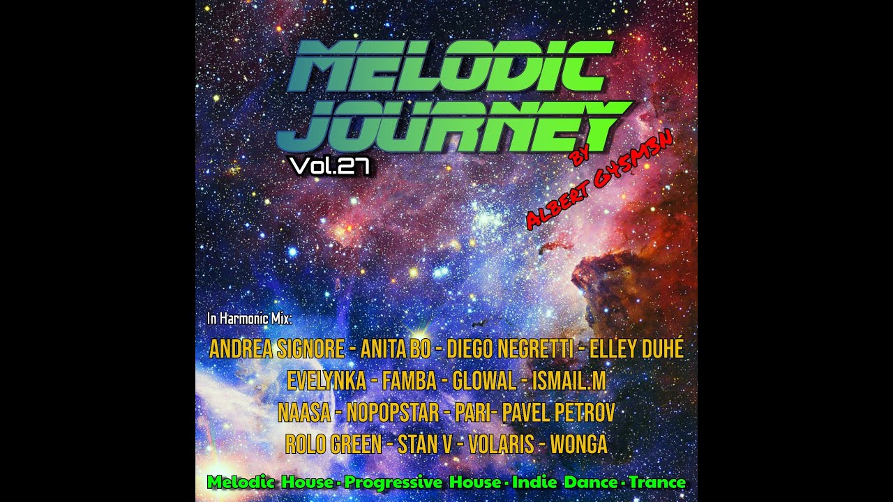 Melodic Journey Vol 27 - YouTube