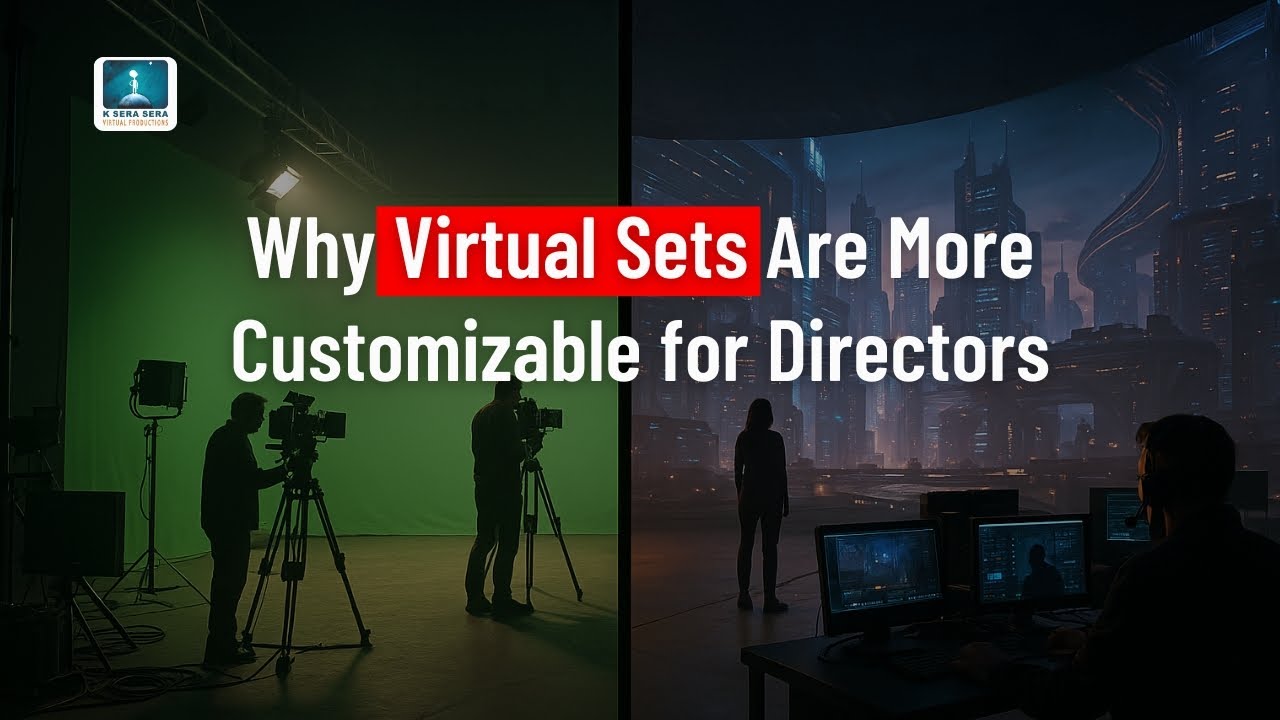 Why Virtual Sets Are More Customizable for Directors | K Sera Sera ...
