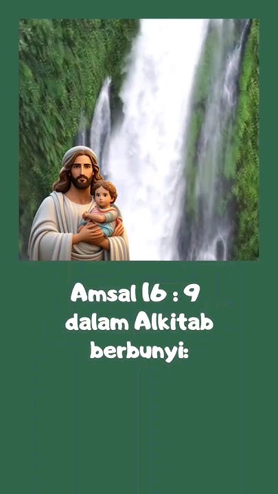 Ayat Alkitab yang memotivasi hidup | Amsal 16 : 9 #motivasihidup #ayatalkitab # ...