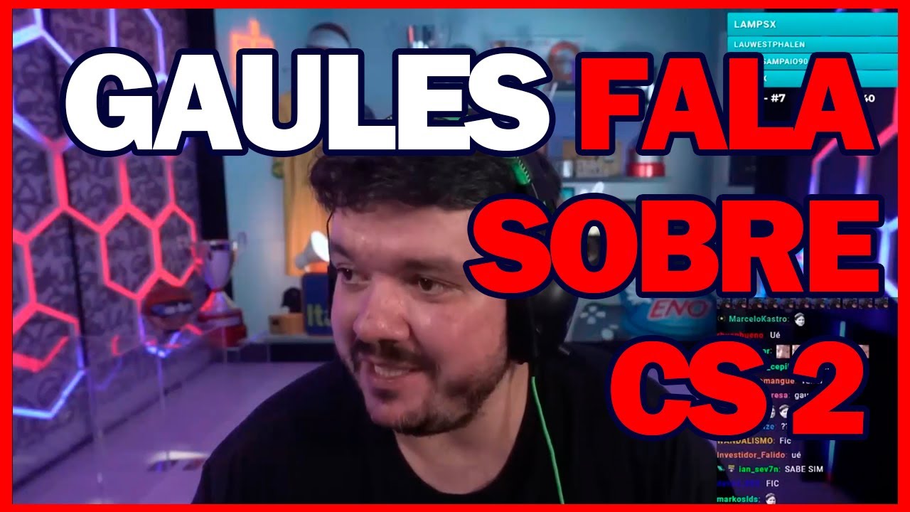 Gaules comenta sobre o CS 2! - Gaules e sua habilidade de falar e não ...
