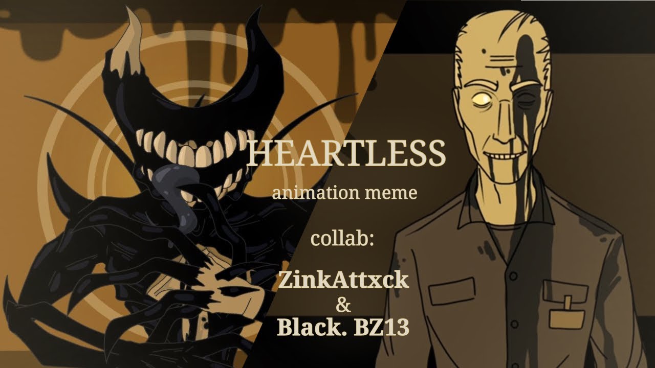 Heartless animation meme || COLLAB with @Black.BZ13 || BATDR - YouTube