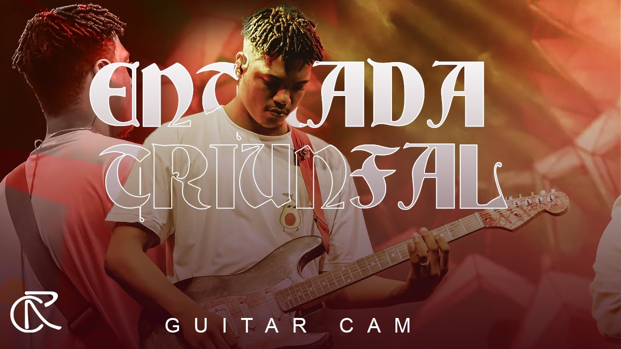 ENTRADA TRIUNFAL | GUITAR CAM | CRISTOPHER RODRIGUEZ MUSIC - YouTube