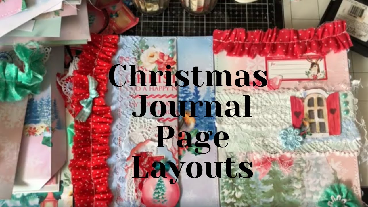 Working on Page Layouts in Christmas Journal - YouTube