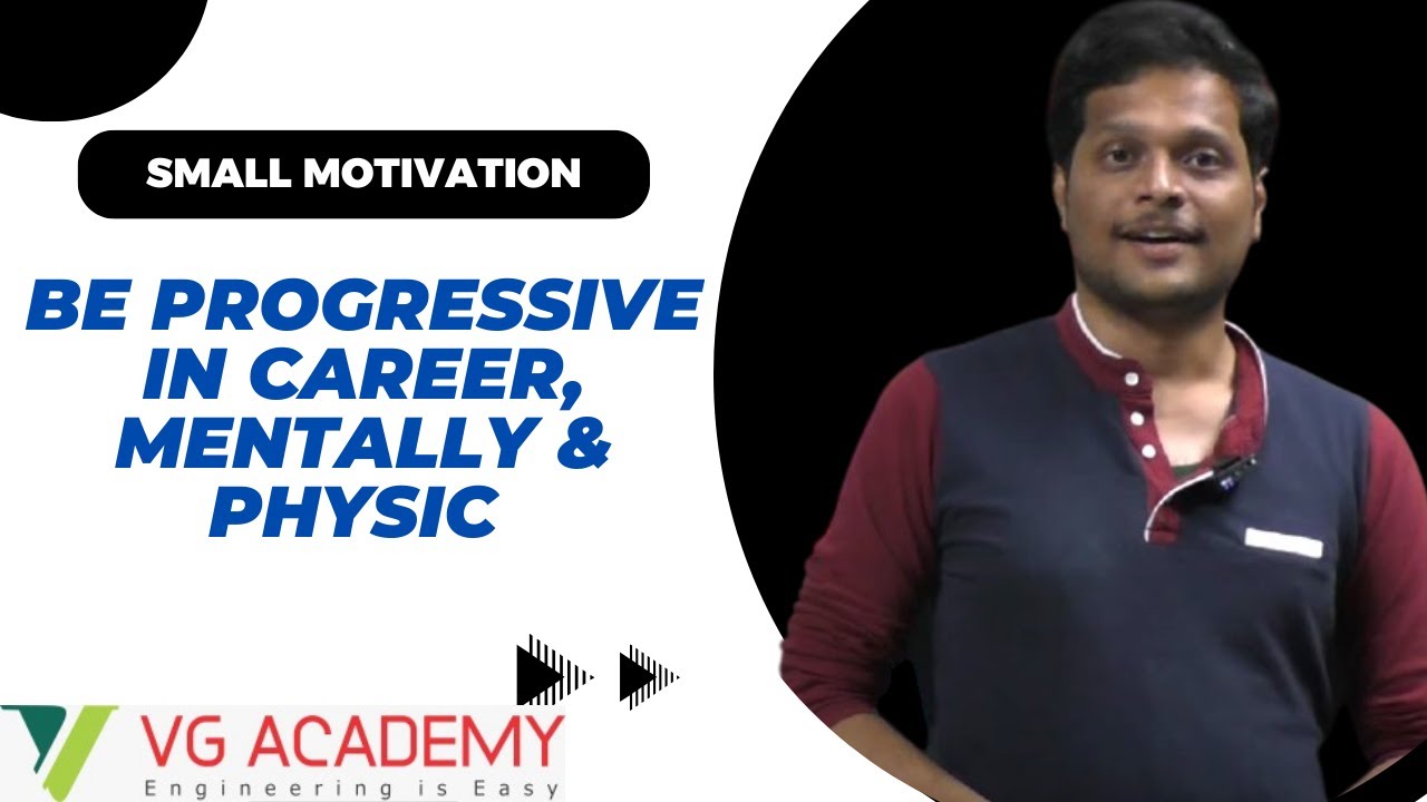 SMALL MOTIVATION| BE PROGRESSIVE IN CAREER, MENTALLY AND PHYSIC - YouTube