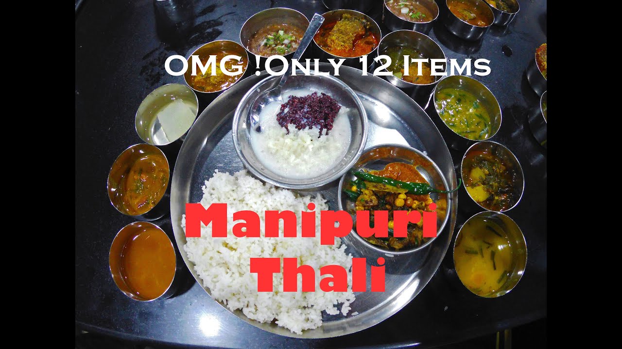 12 item Manipuri Thali In Imphal || Meitei Cuisine || Road Trip ...