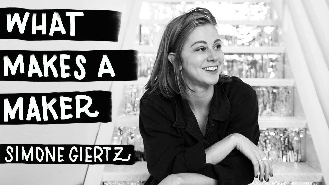 What Makes A Maker Ep.3 - Simone Giertz - YouTube