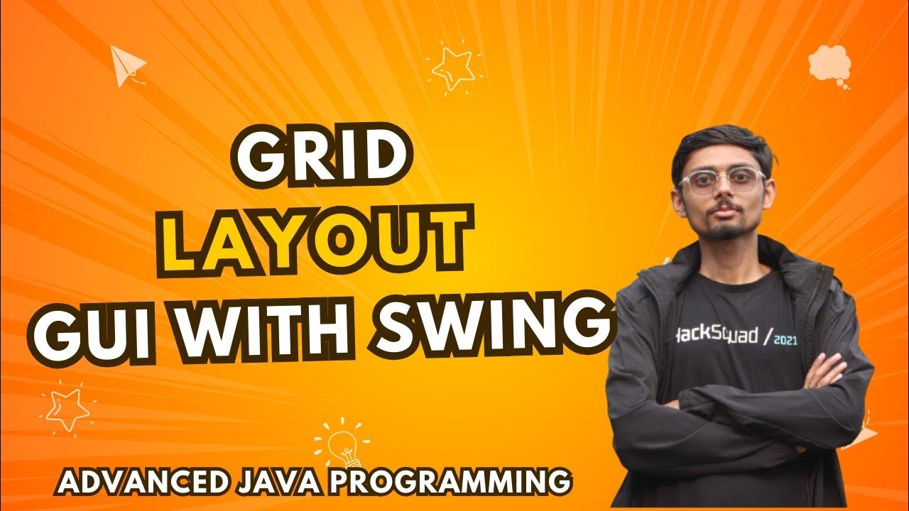 2.2.4 Grid Layout | Layout Management | GUI with Swing | Advanced Java ...