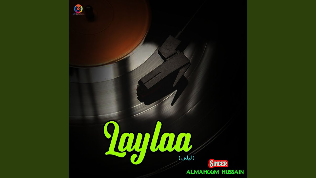Laylaa - YouTube