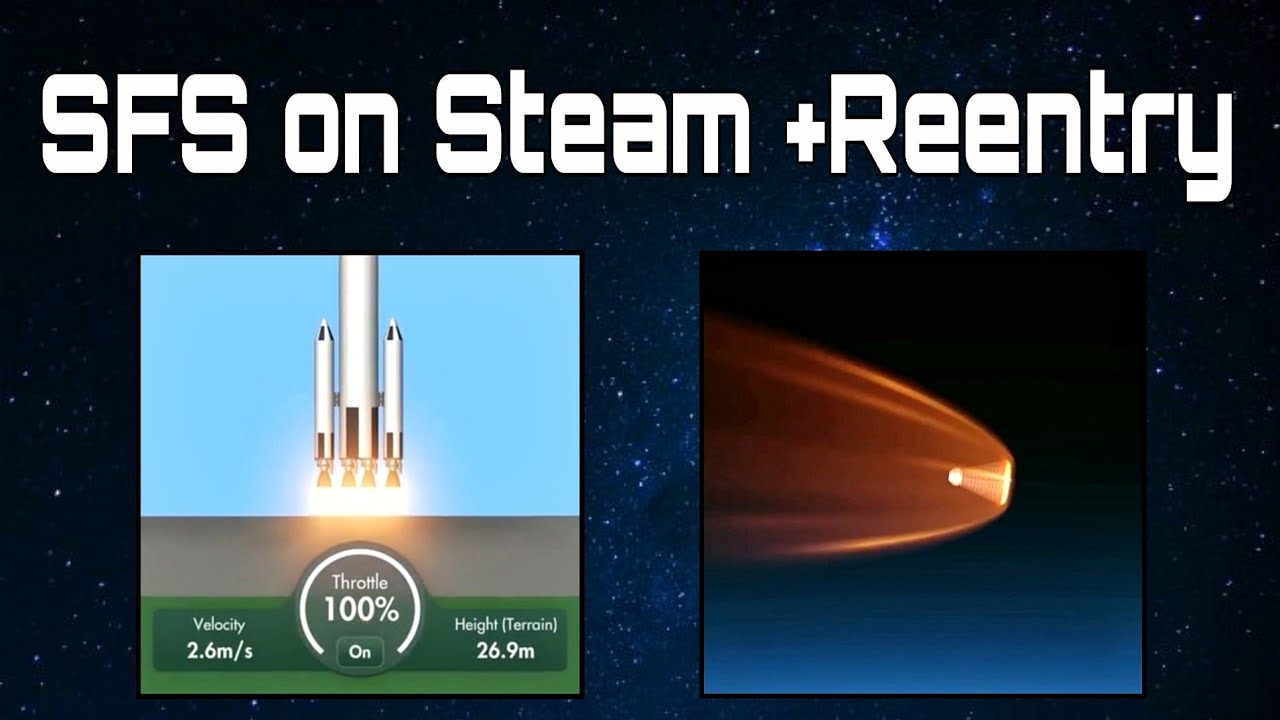 Spaceflight Simulator on Steam (PC) and Reentry - YouTube