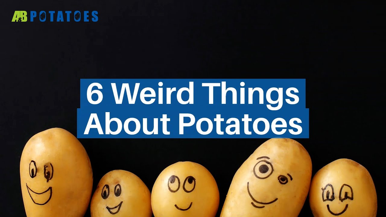 6 Weird Things About Potatoes - YouTube