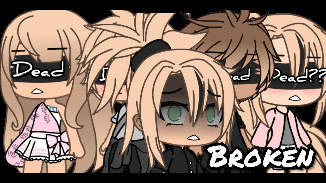 Broken || Gacha Life || GLMV || - YouTube