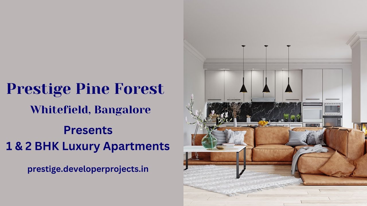 Prestige Pine Forest Whitefield, Bangalore - A New Wave of Living. - YouTube