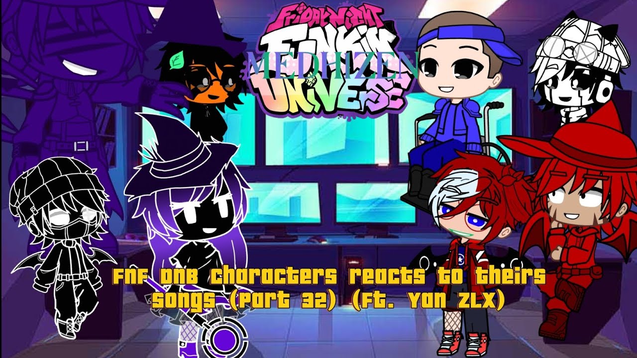 FNF DnB Characters reacts to theirs songs (Part 32) (Ft. @YanZLX) - YouTube