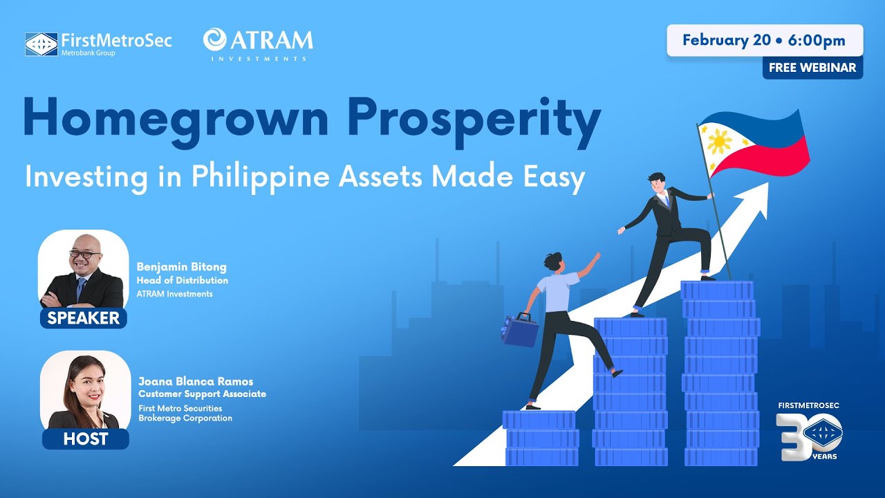 Webinar | Homegrown Prosperity : Investing in Philippine Assets Made ...