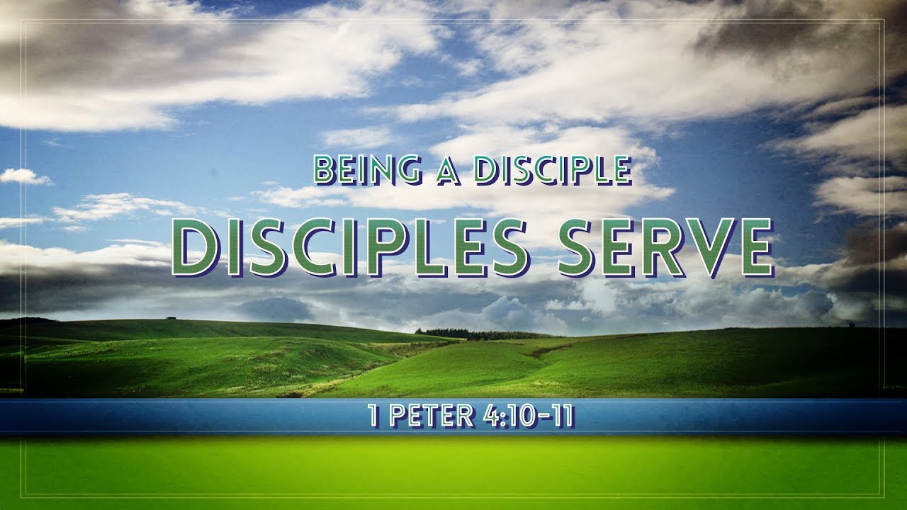 Disciples Serve - YouTube