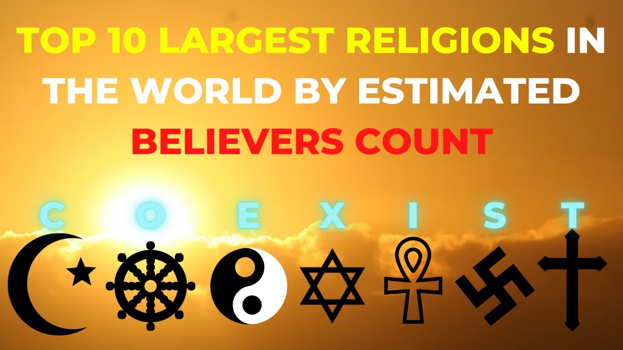 The 10 Largest Religions In The World - YouTube