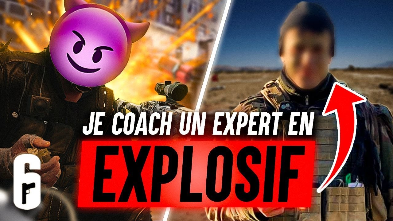 Je COACH un spécialiste des ...EXPLOSIFS !?!? 🎓 R6 - YouTube
