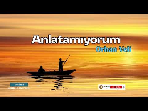 Anlatamıyorum I Orhan Veli