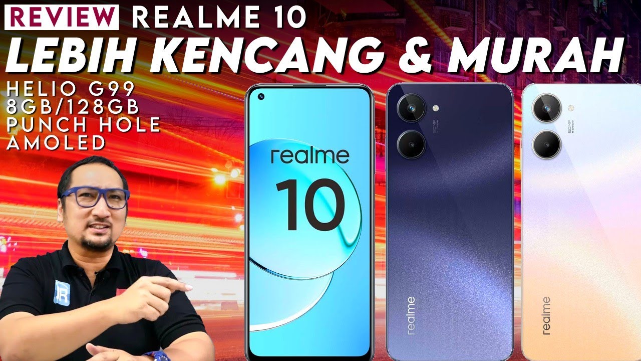 Desain Keren, Performa Naik, Harga Turun: REVIEW realme 10 - Indonesia ...