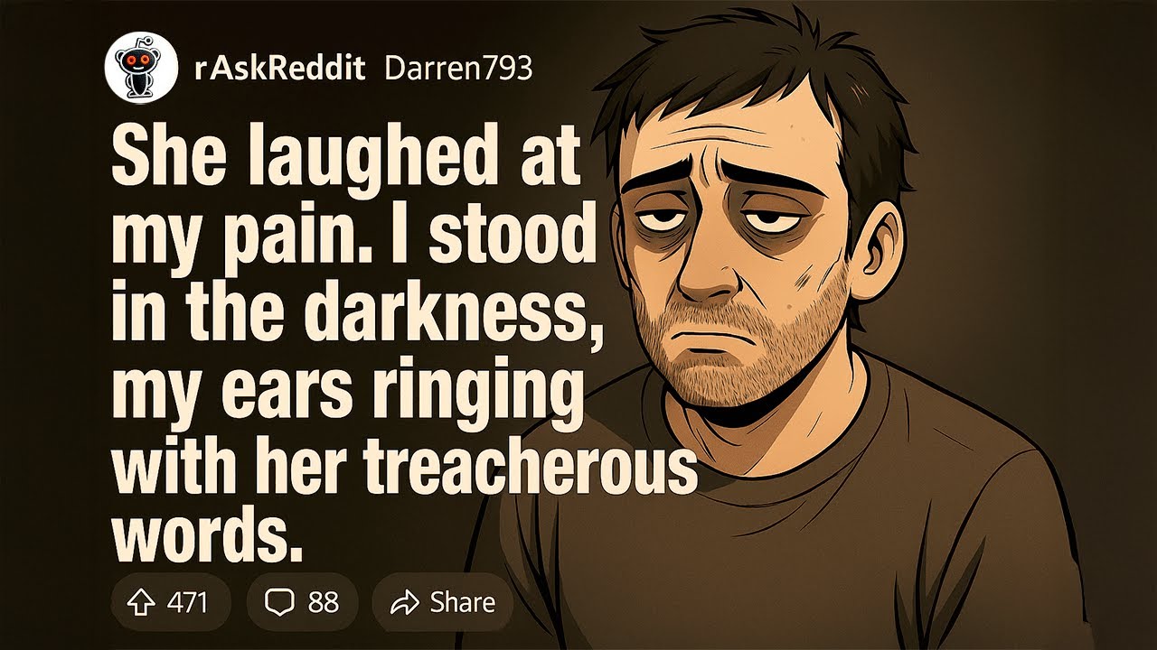 She Laughed At My Pain. - YouTube