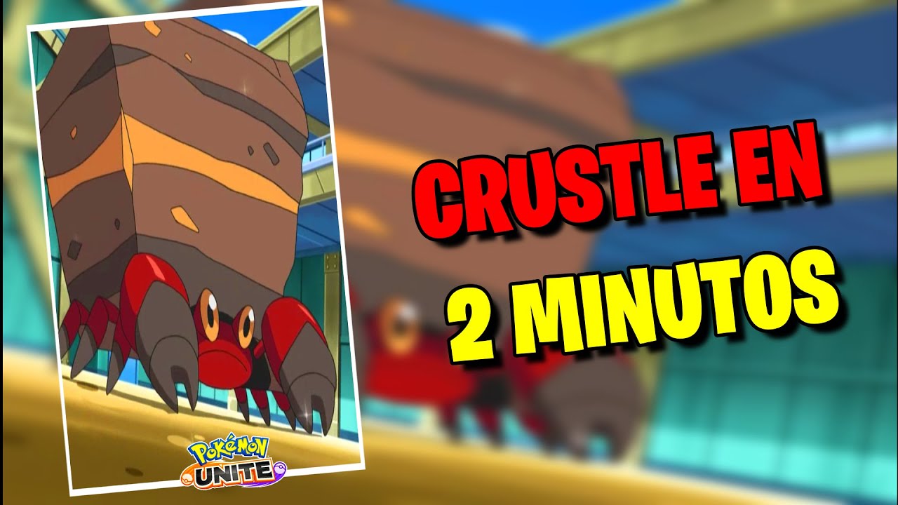 CRUSTLE EN 2 MINUTOS POKEMON UNITE ! Como jugar con Crustle,Guia ...