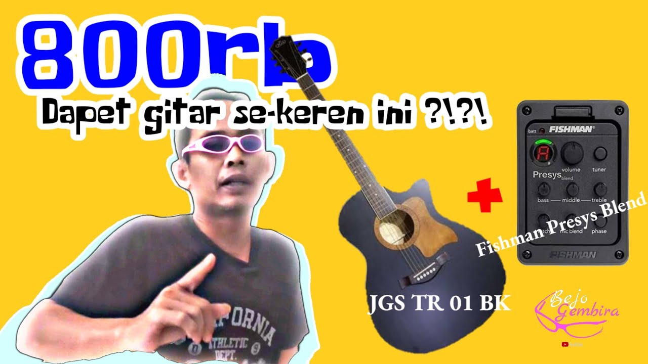 Pamer gitar baru || JGS TR 01 BK + Fishman Presys Blend - YouTube