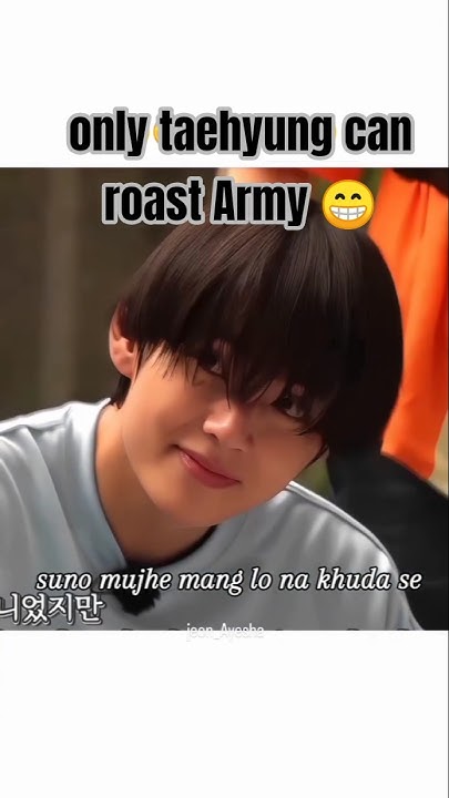 only v can roast Army 😁 #kimtaehyung #taehyung #bts #btsarmy #btsshorts #shorts #shortsvideo # ...