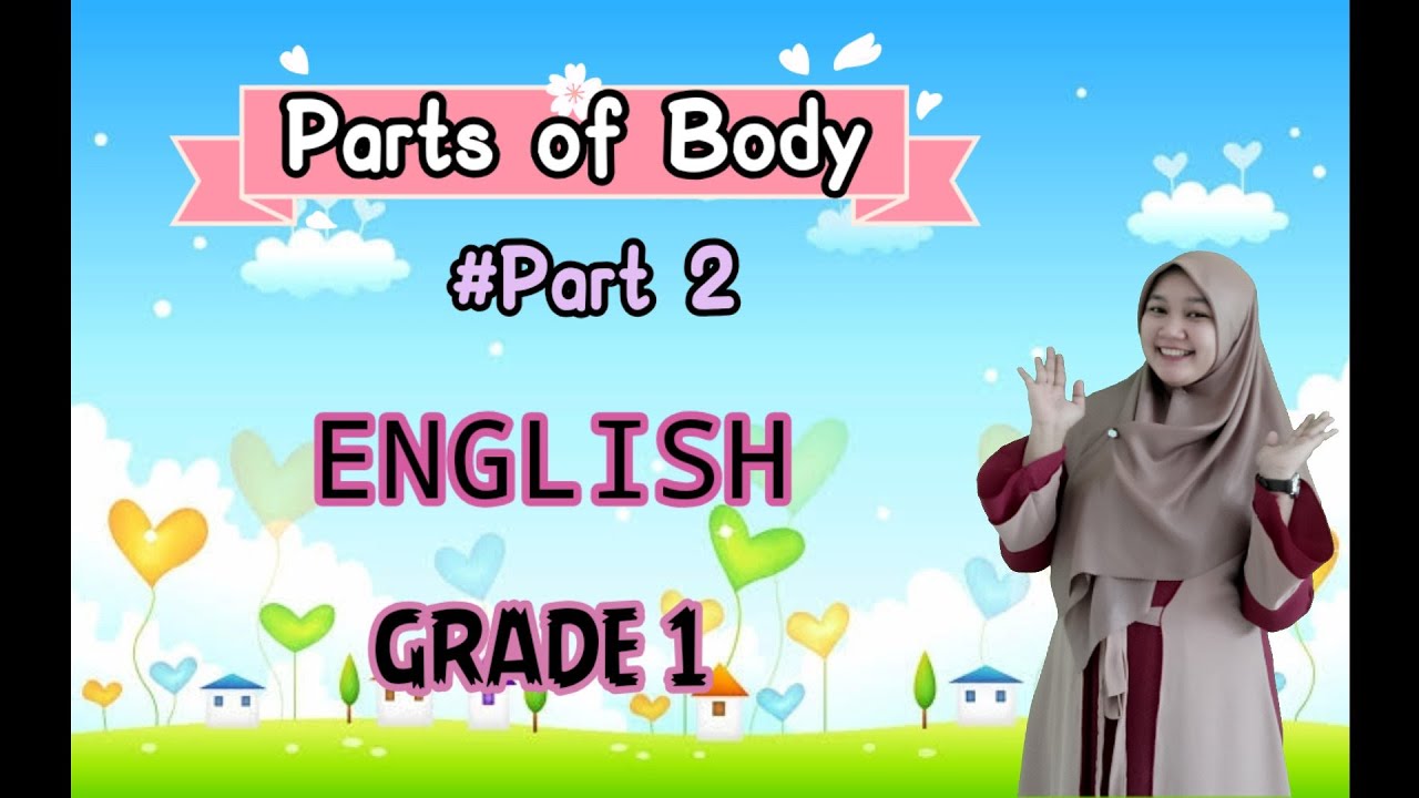 ENGLISH : PARTS OF BODY | PART 2 | GRADE 1 | CAMBRIDGE - YouTube