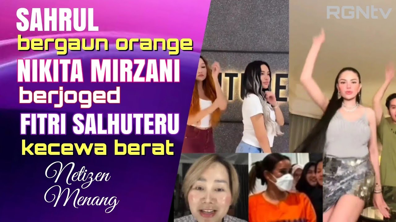 SAHRUL bargaun orange NIKITA dan NETIZEN senang FS kecewa berat - YouTube