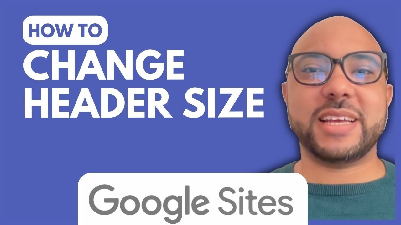 How to Change the Header Size in Google Sites - YouTube