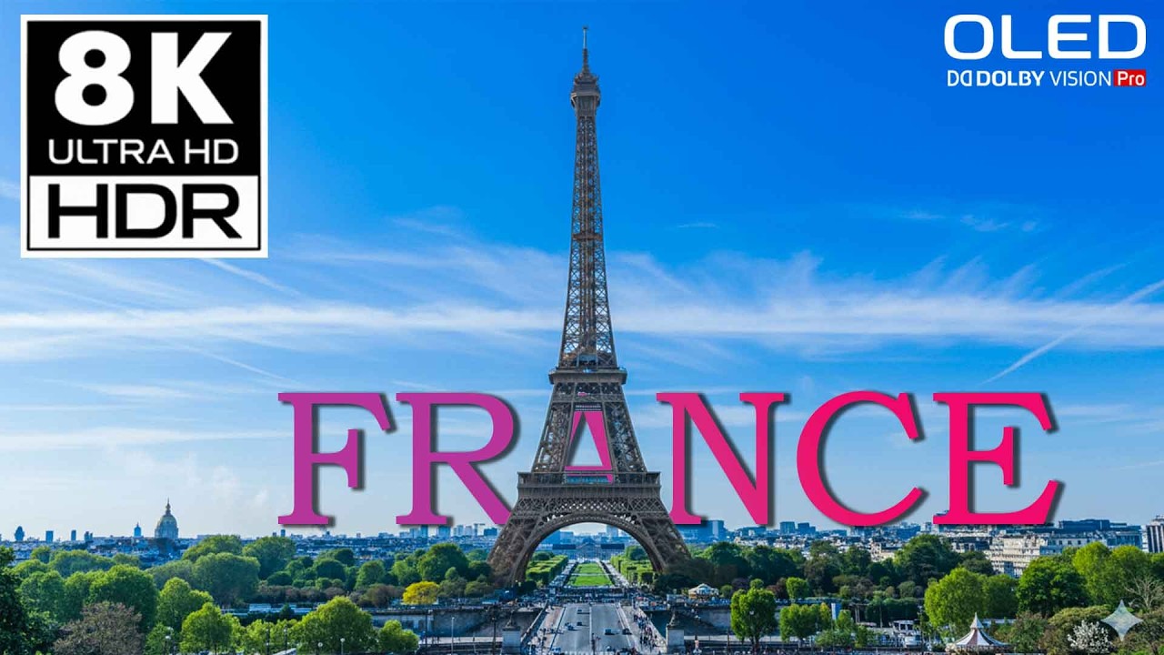 🇫🇷 France in 8K ULTRA HD — Relaxing Cinematic Journey Through the Most ...