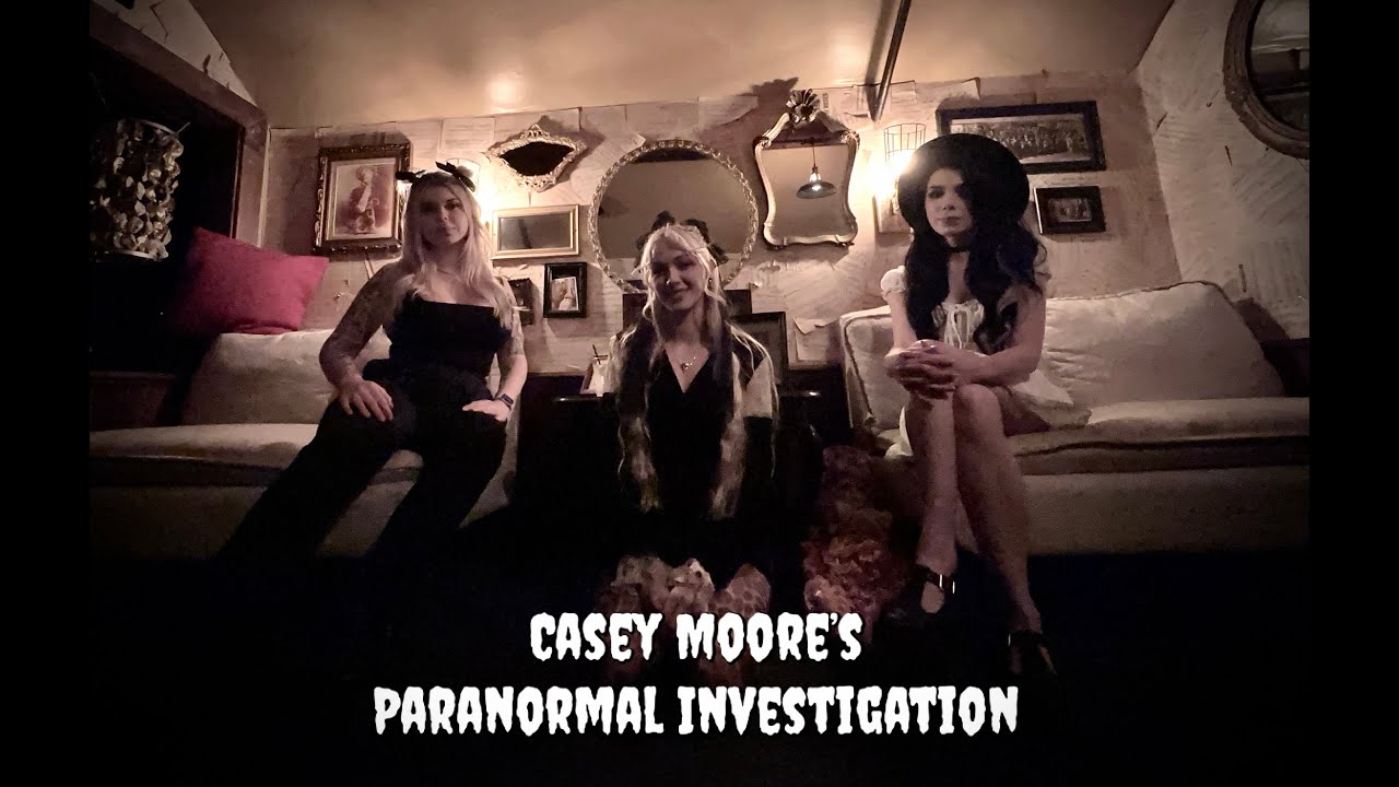 Casey Moore's Paranormal Investigation with the girls! - YouTube