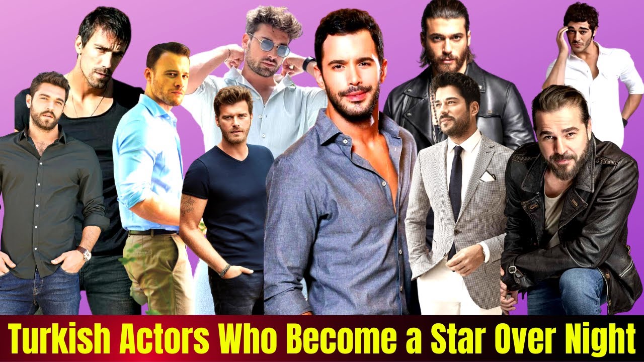Turkish Actors Who Become A Star Over Night Part-1 | Top Actors Urdu ...
