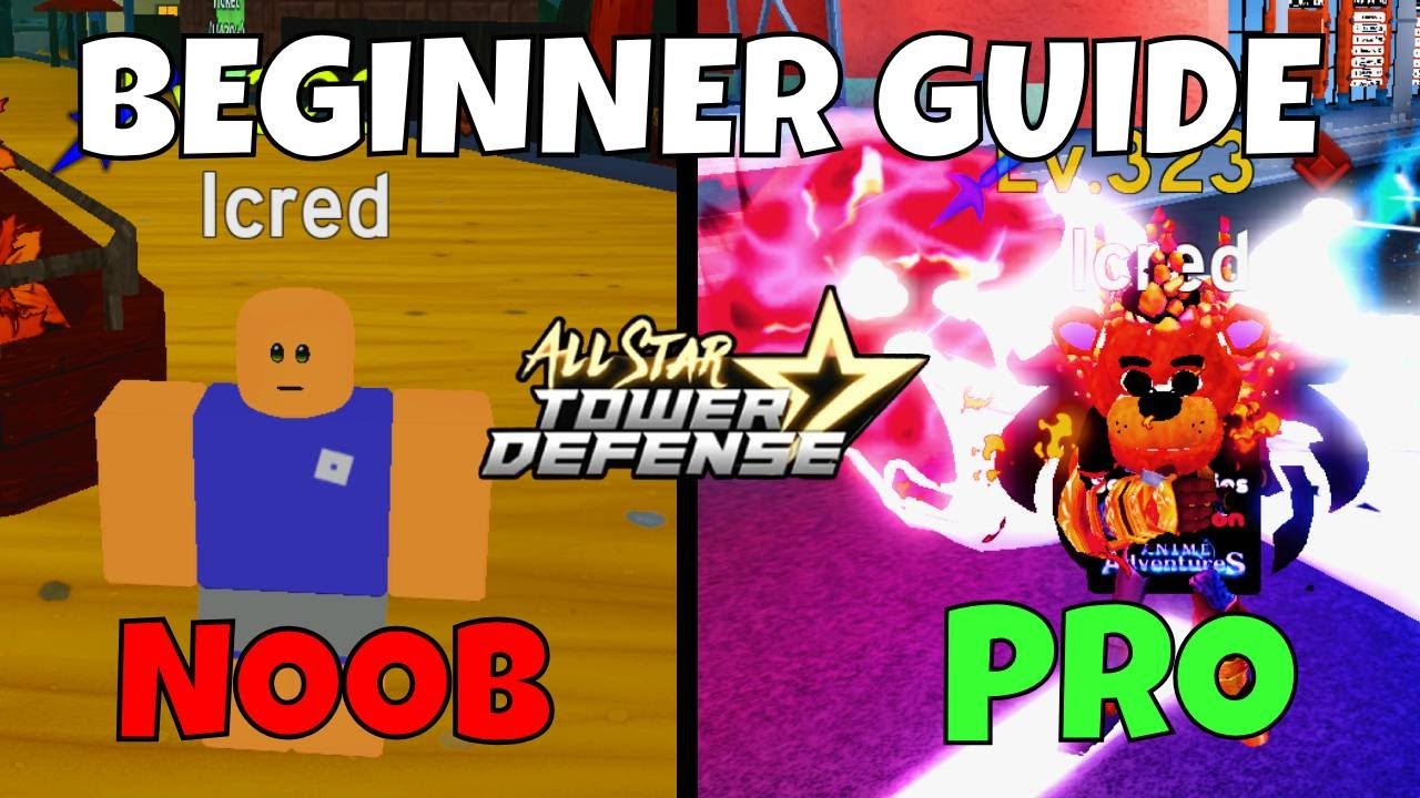 THE COMPLETE BEGINNERS GUIDE TO ALL STAR TOWER DEFENSE! - YouTube