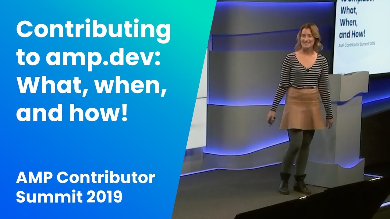 Contributing to amp.dev: What, when, and how! (AMP Contributor Summit ...