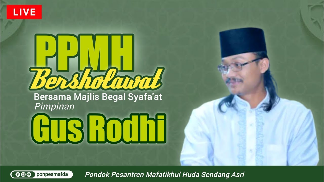 LIVE PPMH BERSHOLAWAT BERSAMA GUS RODHI - YouTube