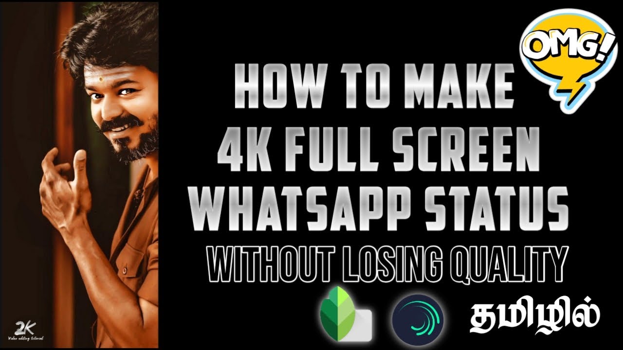 How to make 4k Full Screen Whatsapp status without losing quality in ...