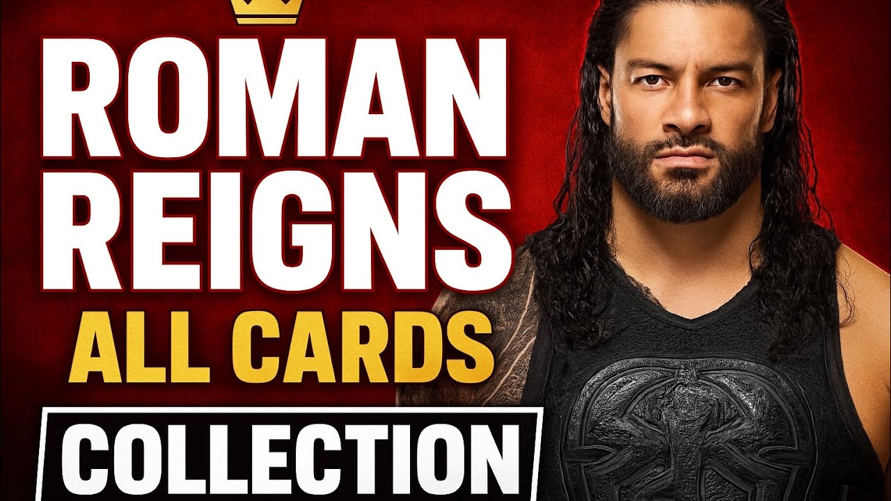 Roman Reigns All Cards Collection | Roman Reigns | WWE | Slam attax ...