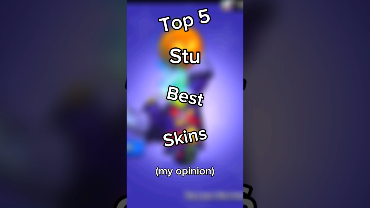 Top 5 Best Stu Skins 🤯🔥 #brawlstars #bs #shorts #montage - YouTube