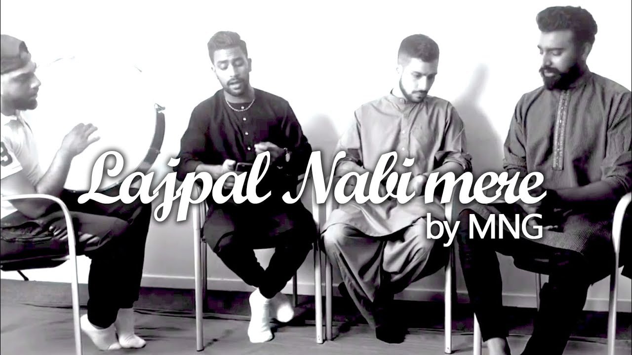 lajpal Nabi mere by Minhaj Naat Group - YouTube