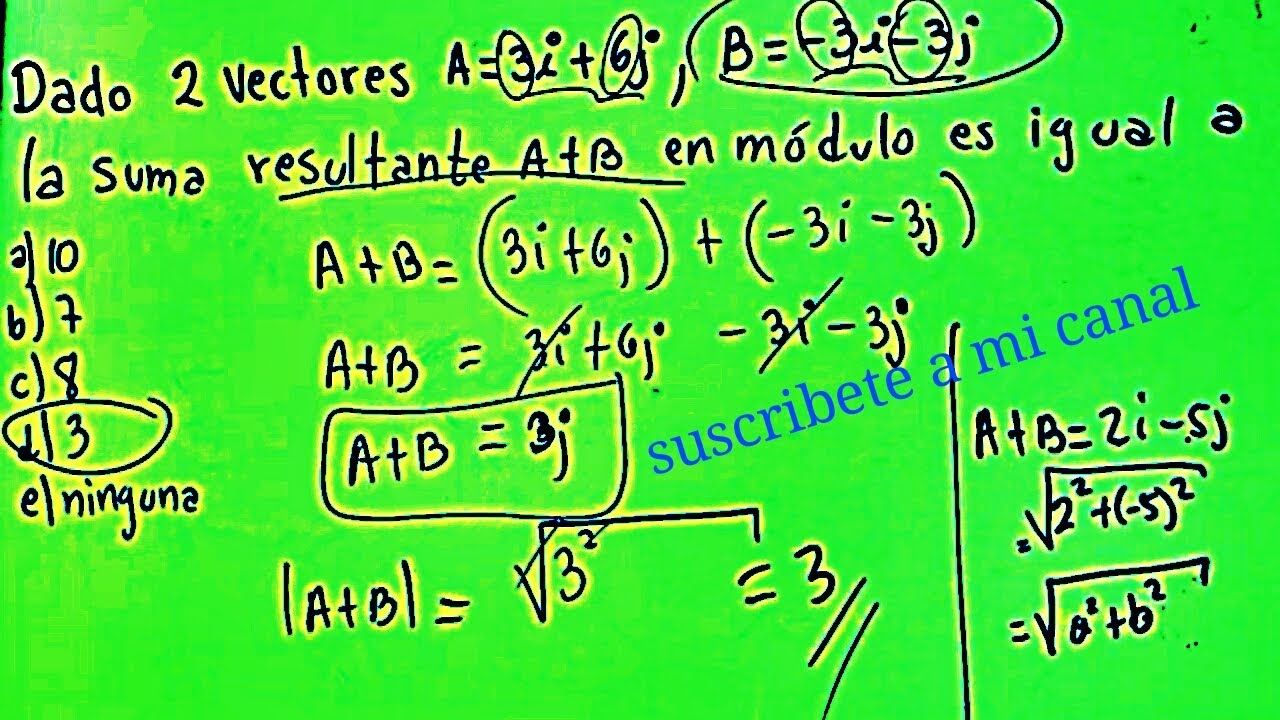 Dado 2 vectores hallar el módulo de A+B - YouTube