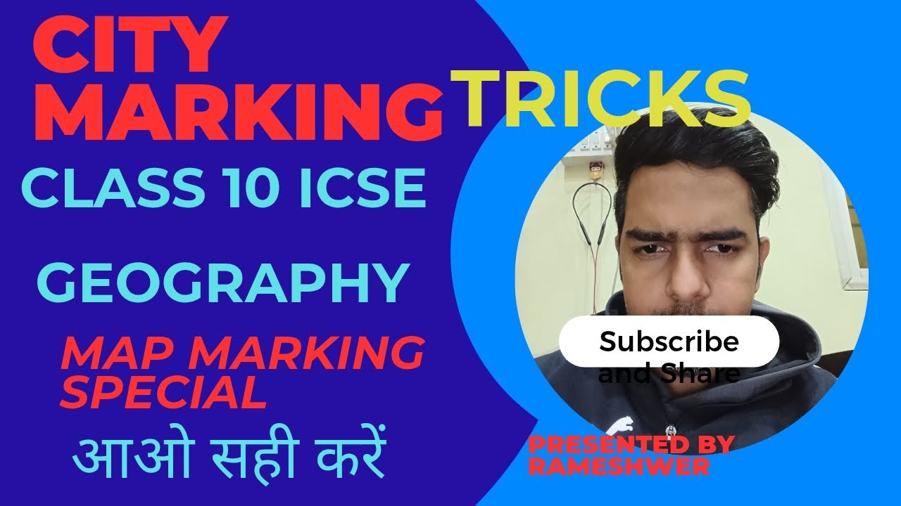ICSE Geography Class 10: Map Marking of Cities - Easy Method- How to ...