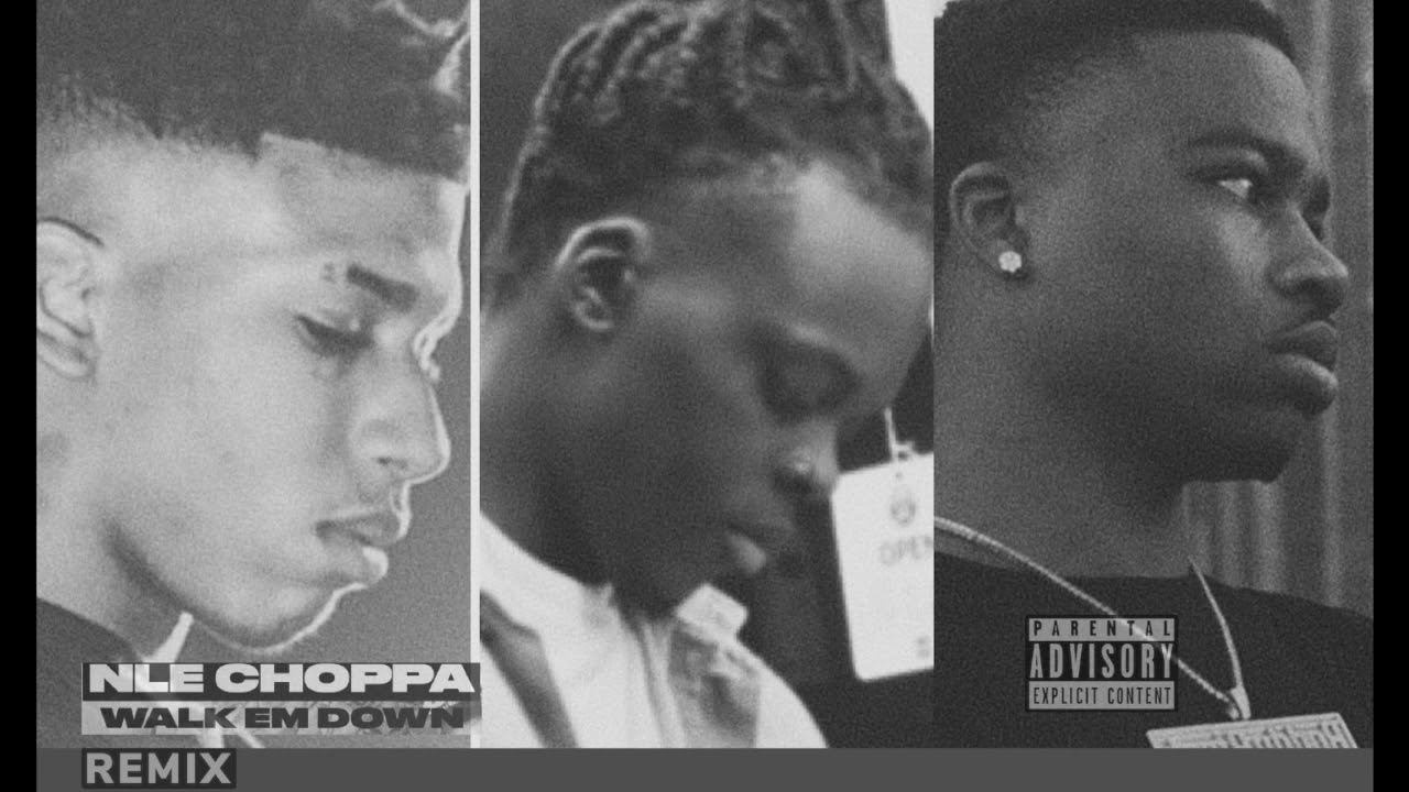 NLE Choppa - walk em' down (feat. Wandera x Roddy Ricch) Remix - YouTube