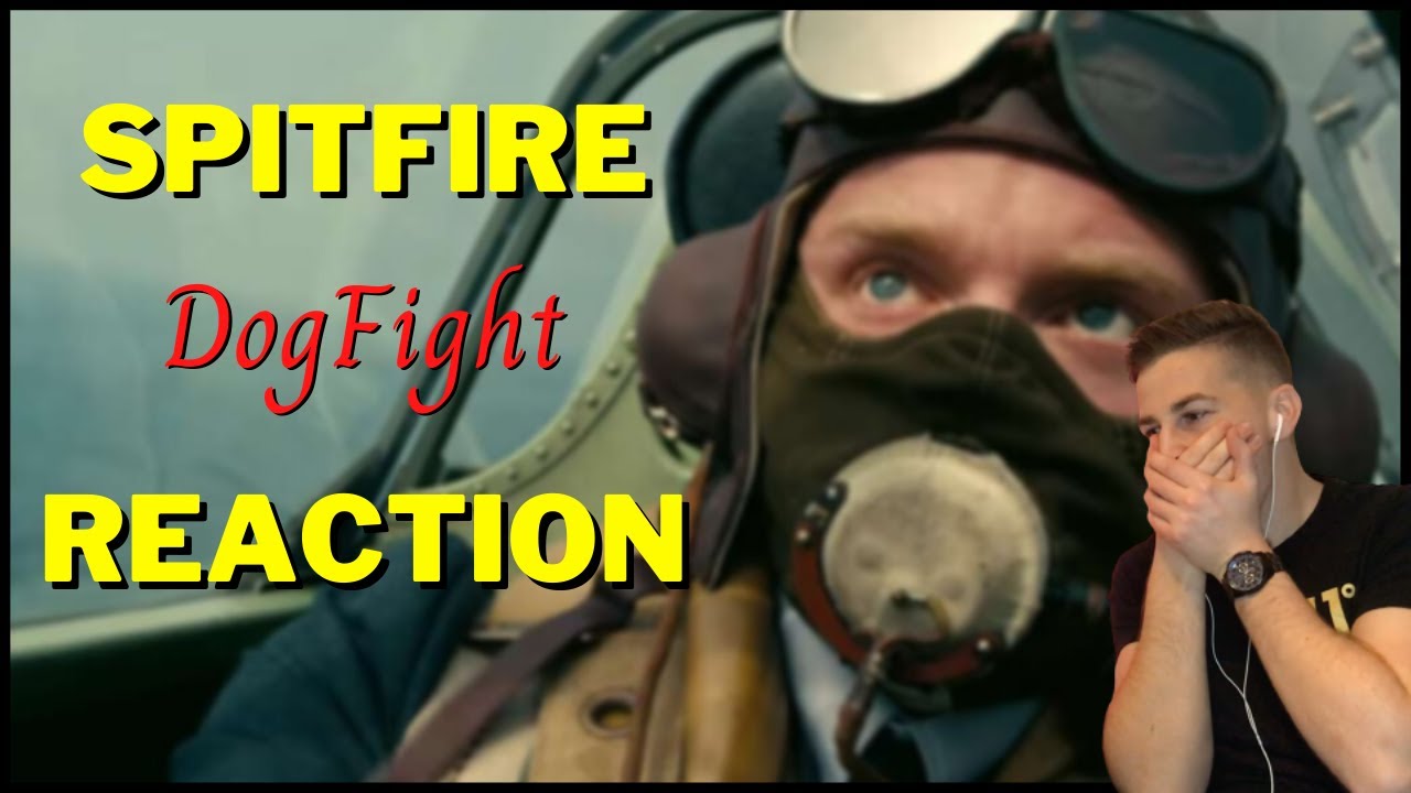 Dunkirk Spitfire Dogfight - Reaction! - YouTube