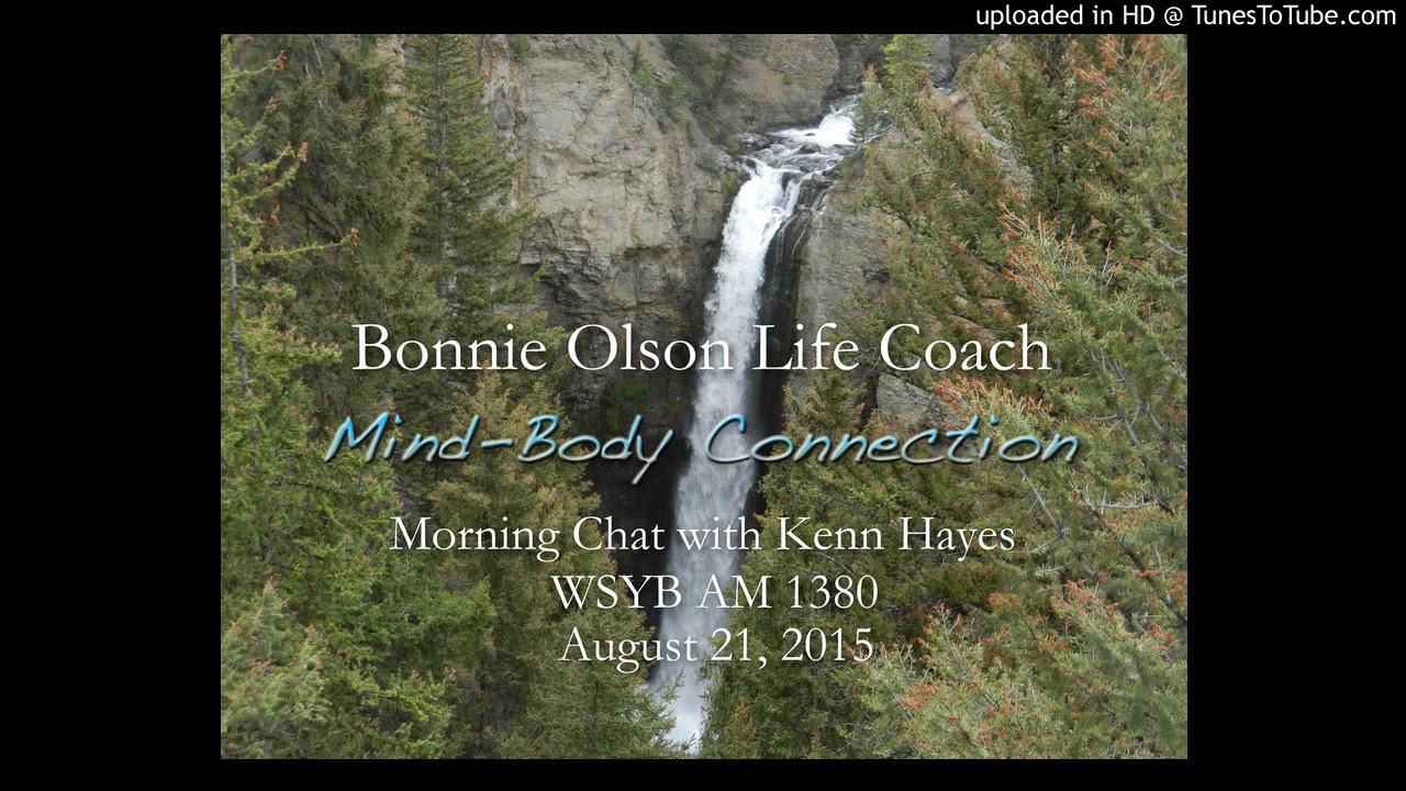 Bonnie Olson Life Coach - Mind-Body Connection - YouTube