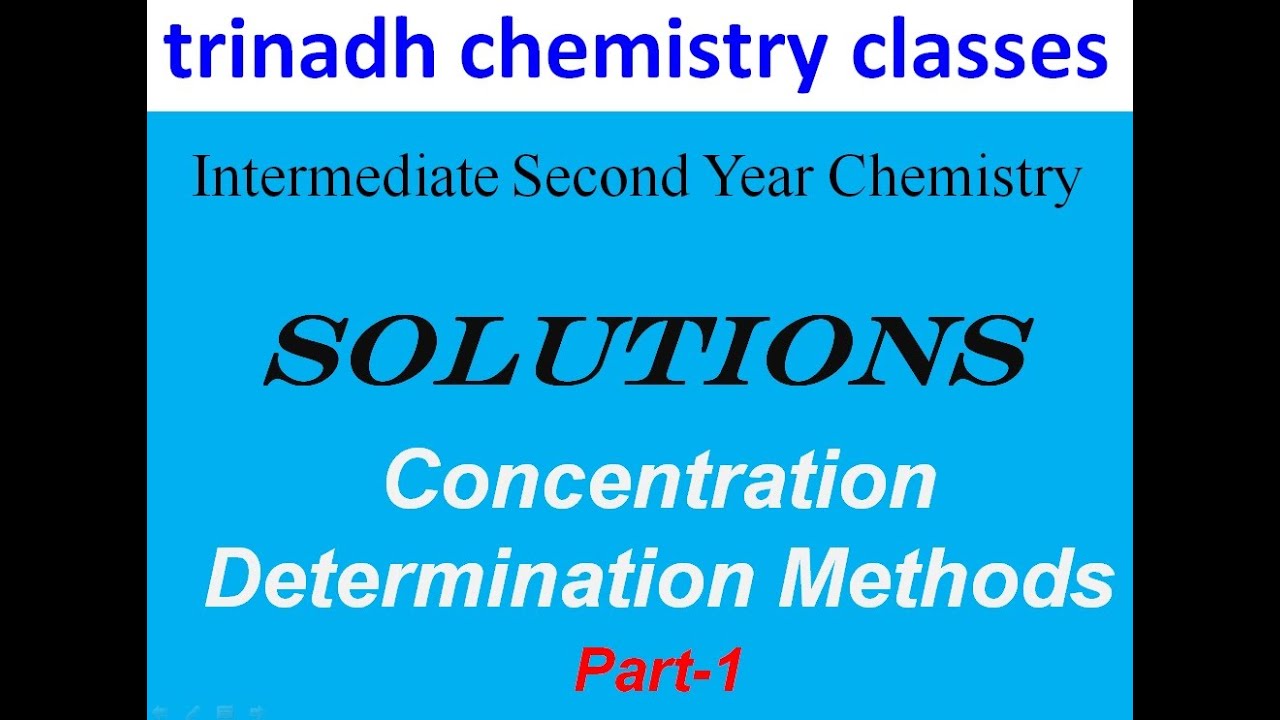 INTERMEDIATE SECOND YEAR CHEMISTRY TOPIC - SOLUTIONS PART-1 - YouTube