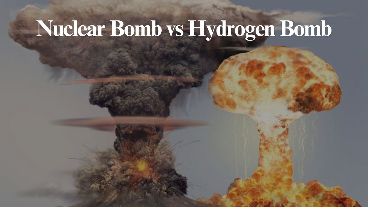 Nuclear Bomb vs Hydrogen Bomb - YouTube