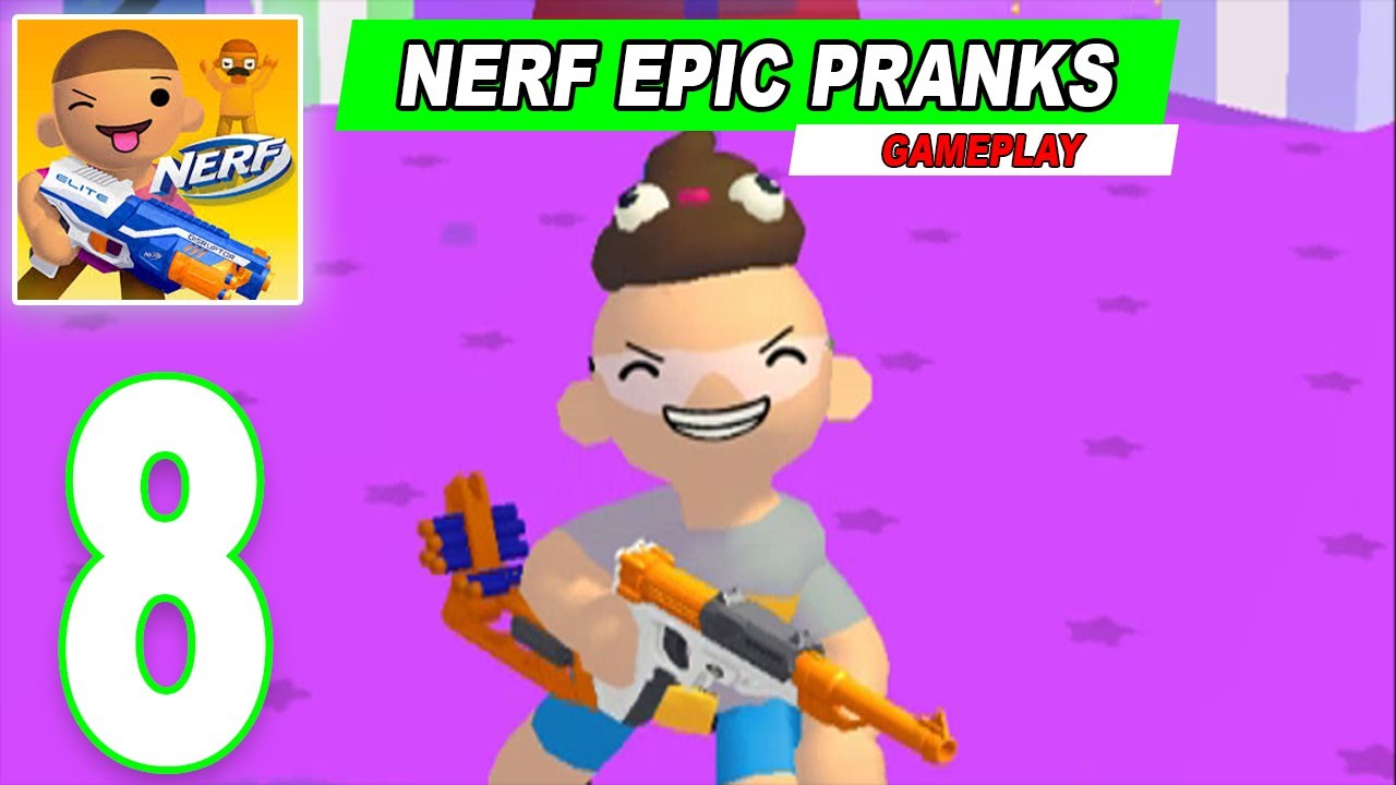 Nerf Epic Pranks Gameplay 🎮 Level 106-125 (ios games, android games ...