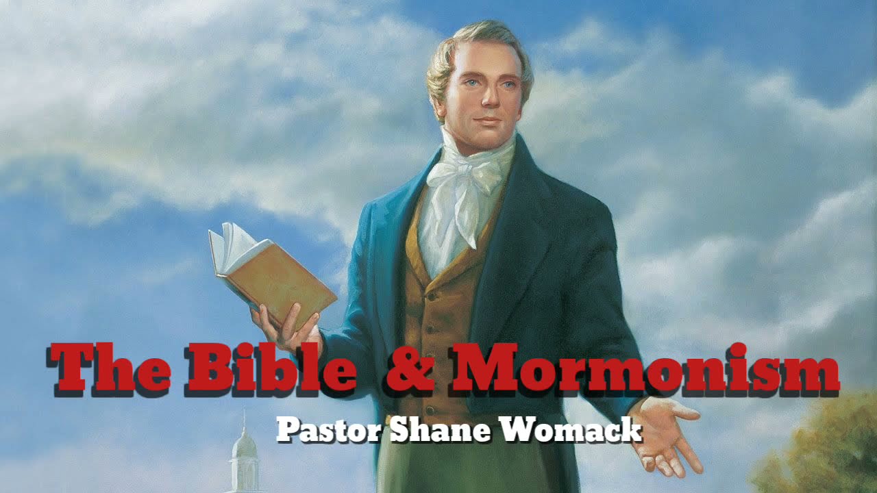 The Bible & Mormonism-Pastor Shane Womack - Life Christian Church - YouTube