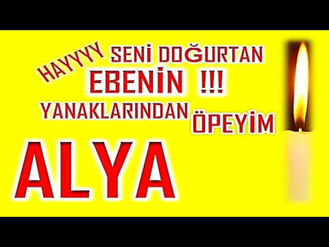 İyi ki Doğdun Alya İsme Özel Komik Doğum Günü Şarkısı